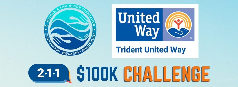The D. Michael Wilson and Pam Wilson Foundation and Trident United Way ...