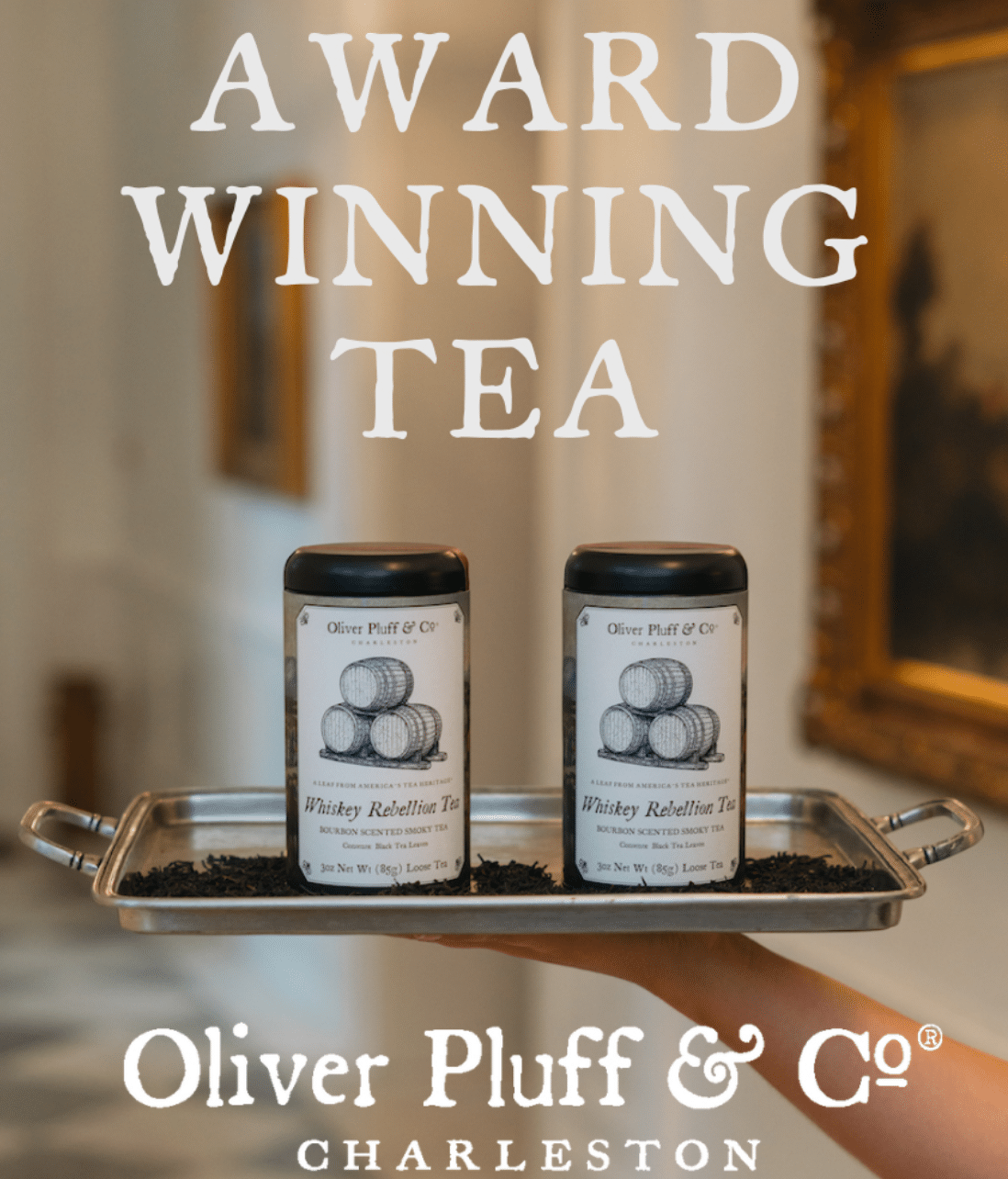 Oliver Pluff & Company's Whiskey Rebellion Tea Earns Good Housekeeping ...